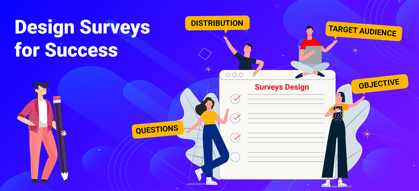 How To Design Surveys for Success [2020] - SurveySensum