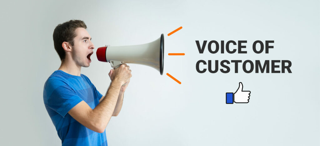 Voice of Customer: Why Your Business Should Listen