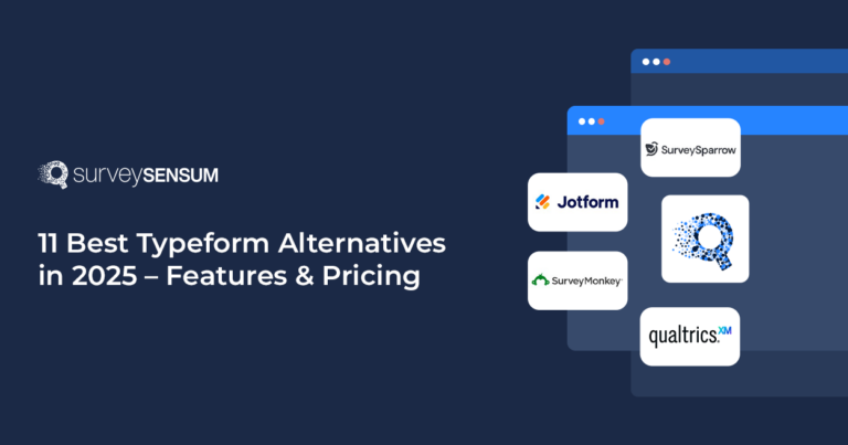 11 Best Typeform Alternatives in 2025 – Features & Pricing