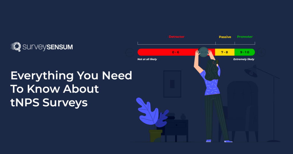 tNPS Survey: What Is It and When to Use It