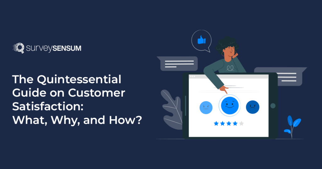 The Quintessential Guide to Customer Satisfaction