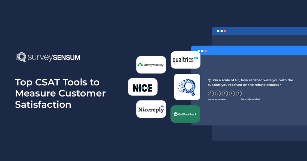 Top 15 CSAT Tools to Use in 2025 | SurveySensum