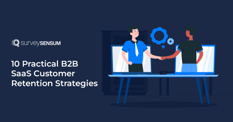 10 Surefire B2B SaaS Customer Retention Strategies