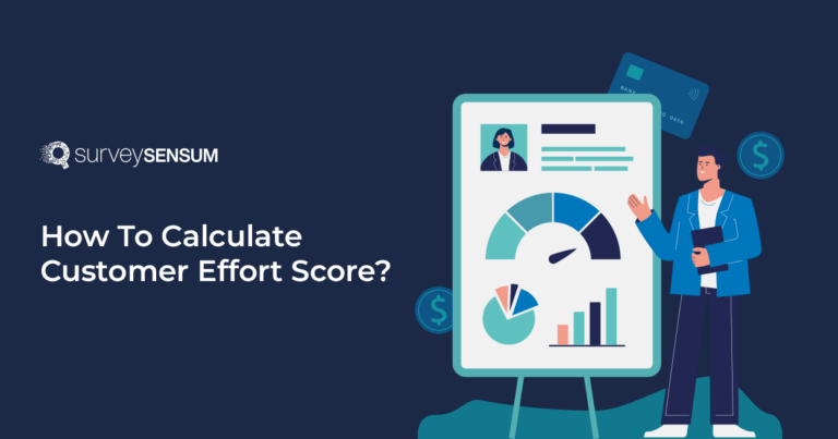 Customer Effort Score: Formula & How to Measure It