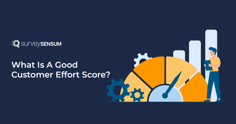 What is Considered A Good Customer Effort Score?