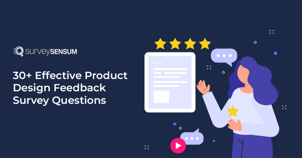 32 Product Design Feedback Survey Questions To Ask