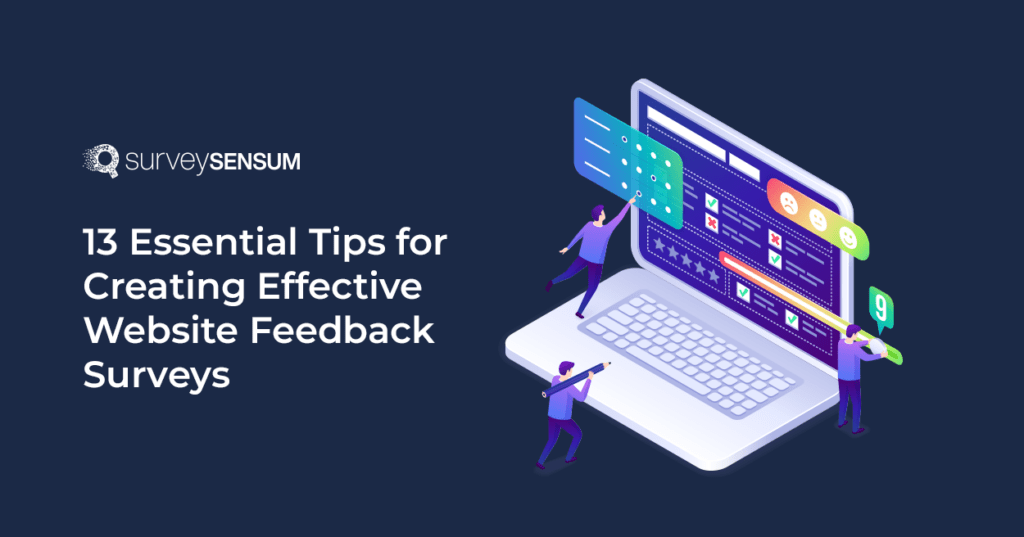 13 Tips to Create the Best Website Feedback Survey
