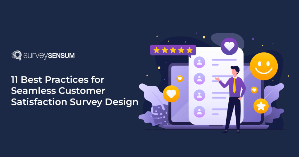 Strategies for Customer Satisfaction Survey Design