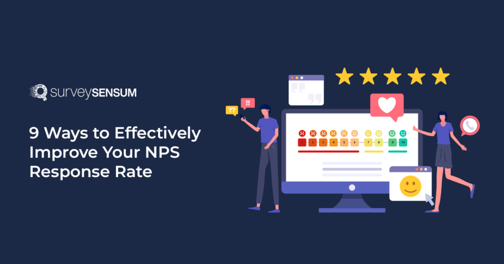 9 Ways to Improve Your NPS Response Rate