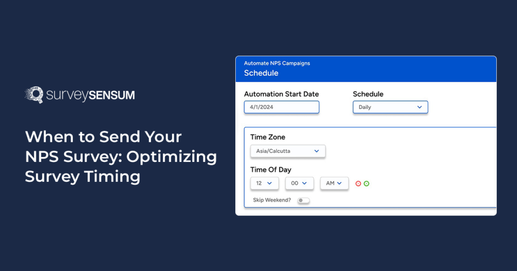 When to Send Your NPS Survey: Optimizing Survey Timing