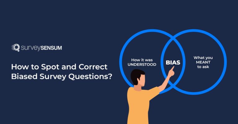 How to Spot and Correct Biased Survey Questions