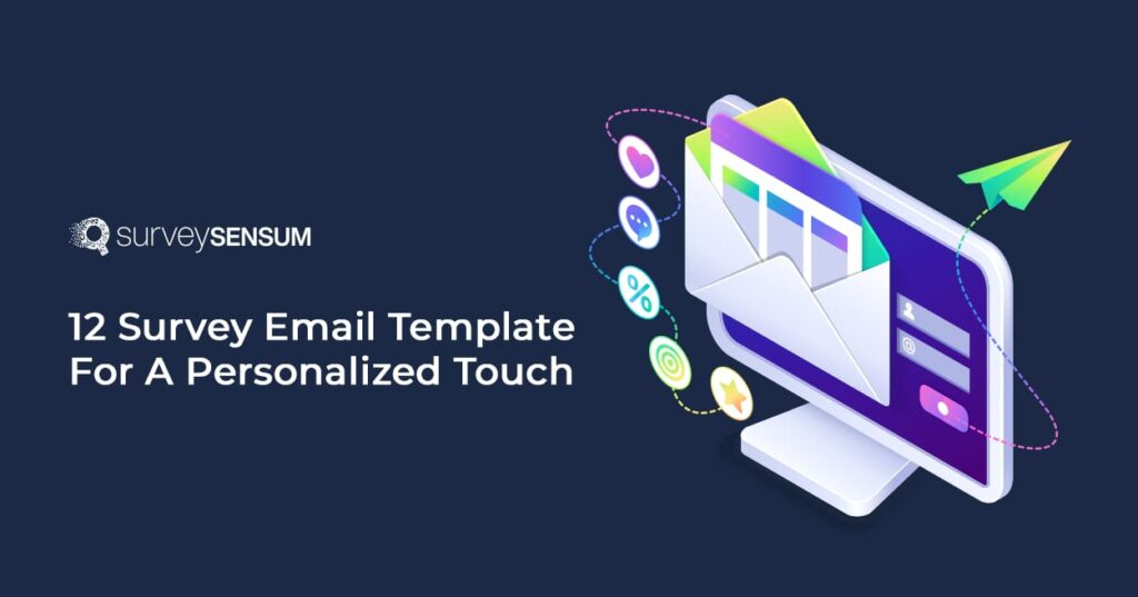 12 Survey Email Template For A Personalized Touch