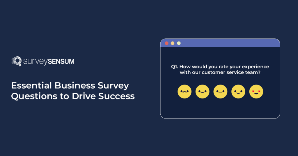 Essential Business Survey Questions to Drive Success