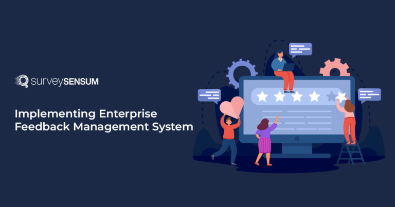 Why Your Business Needs Enterprise Feedback Management