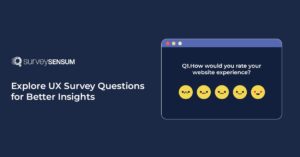 Explore UX Survey Questions for Better Insights