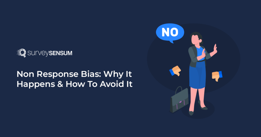 Non Response Bias: Why It Happens & How To Avoid