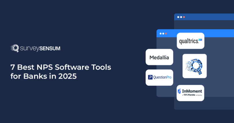 7 Best NPS Software Tools for Banks in 2025